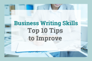 10 Helpful Skills to Level-Up Your Business Writing - Manometcurrent