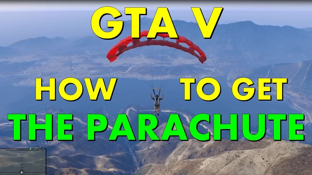 How to Use a Parachute in GTA - Manometcurrent