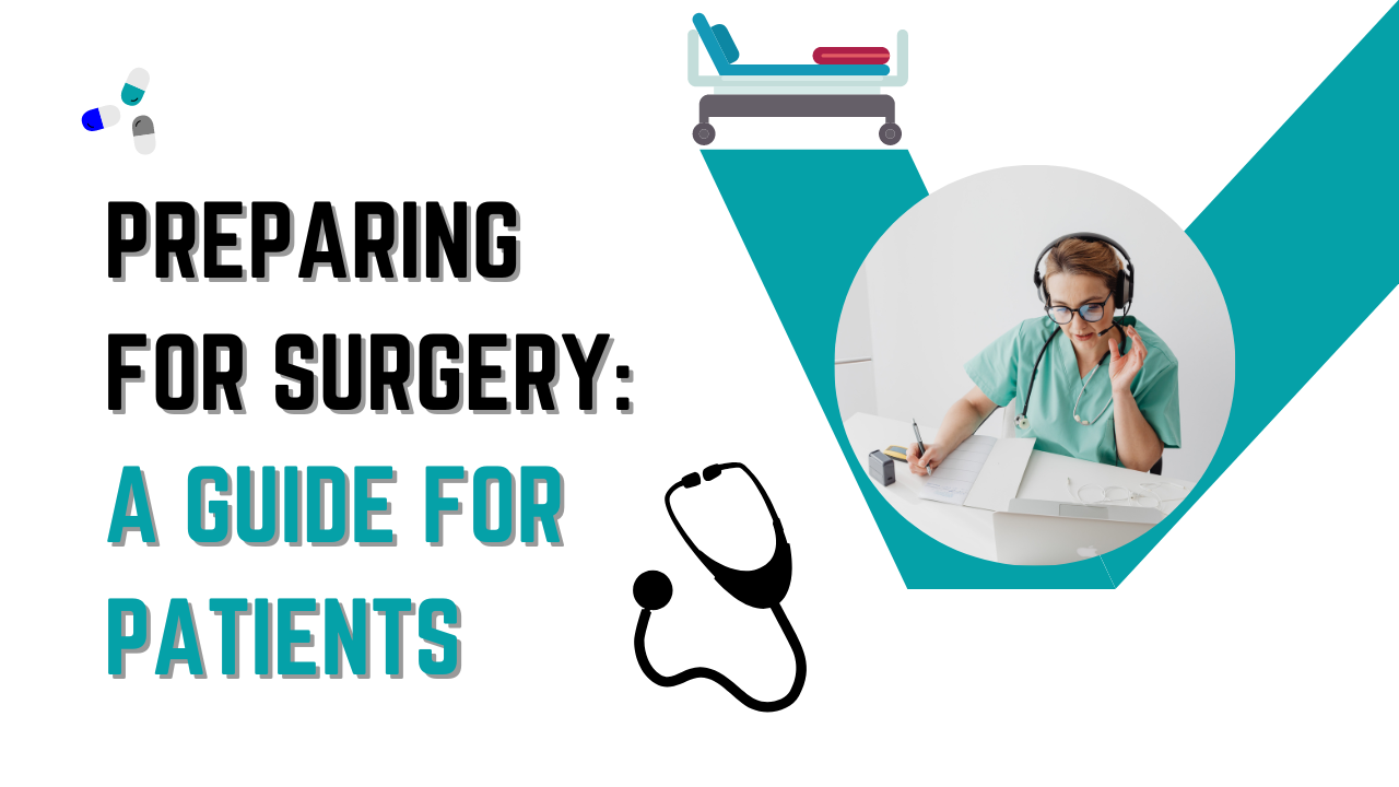 5 Tips for Preparing for Surgery: A Patient's Guide - Manometcurrent