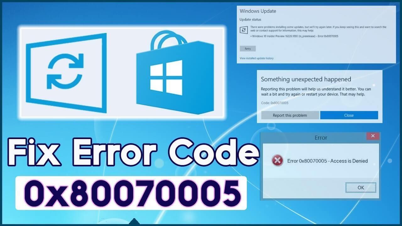 Understanding Error Code 0x80070005: A Comprehensive Guide - Manometcurrent